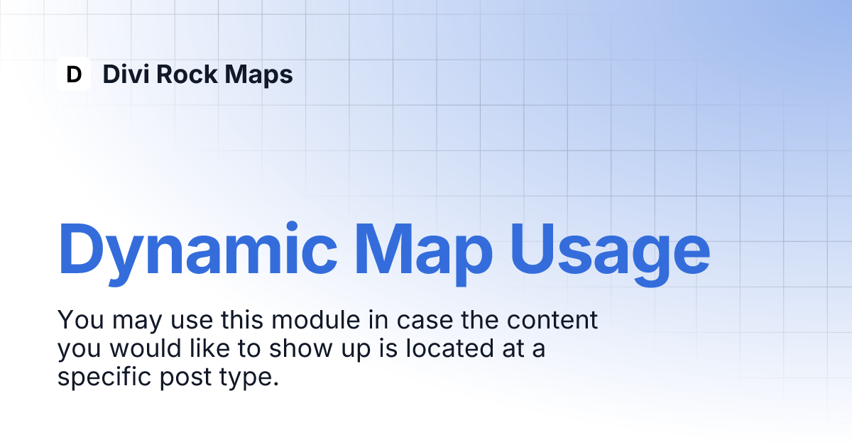 Dynamic Map Usage | Divi Rock Maps Dynamic Map Usage | Divi Rock Maps